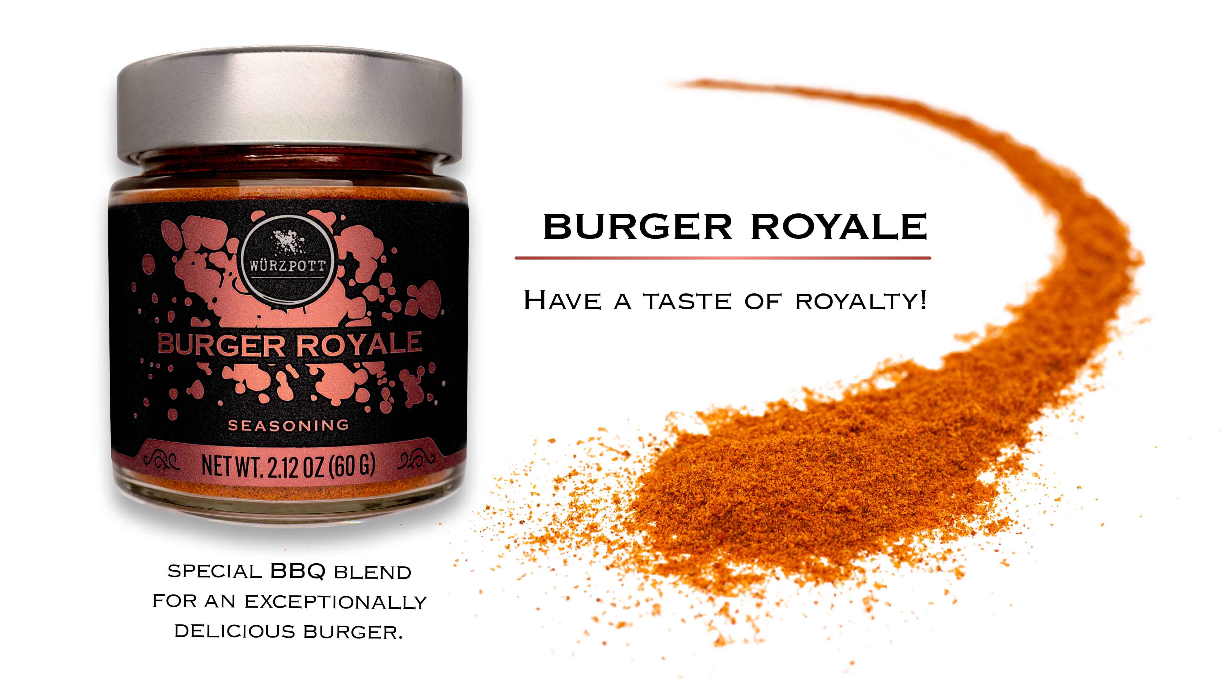 BURGER ROYALE #303: Elevate Your Burgers with Bold Flavors | Wurzpott ...